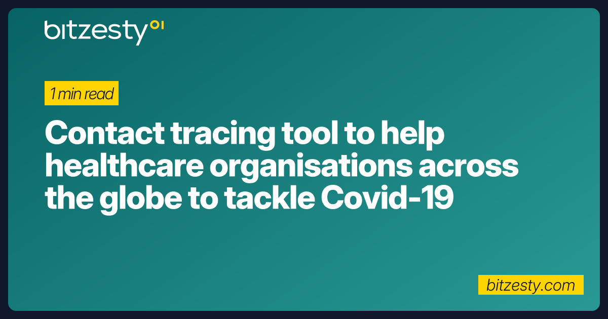 Contact tracing tool to help healthcare organisations across the globe ...