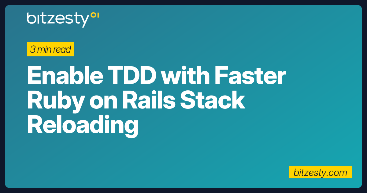 Enable Tdd With Faster Ruby On Rails Stack Reloading Software