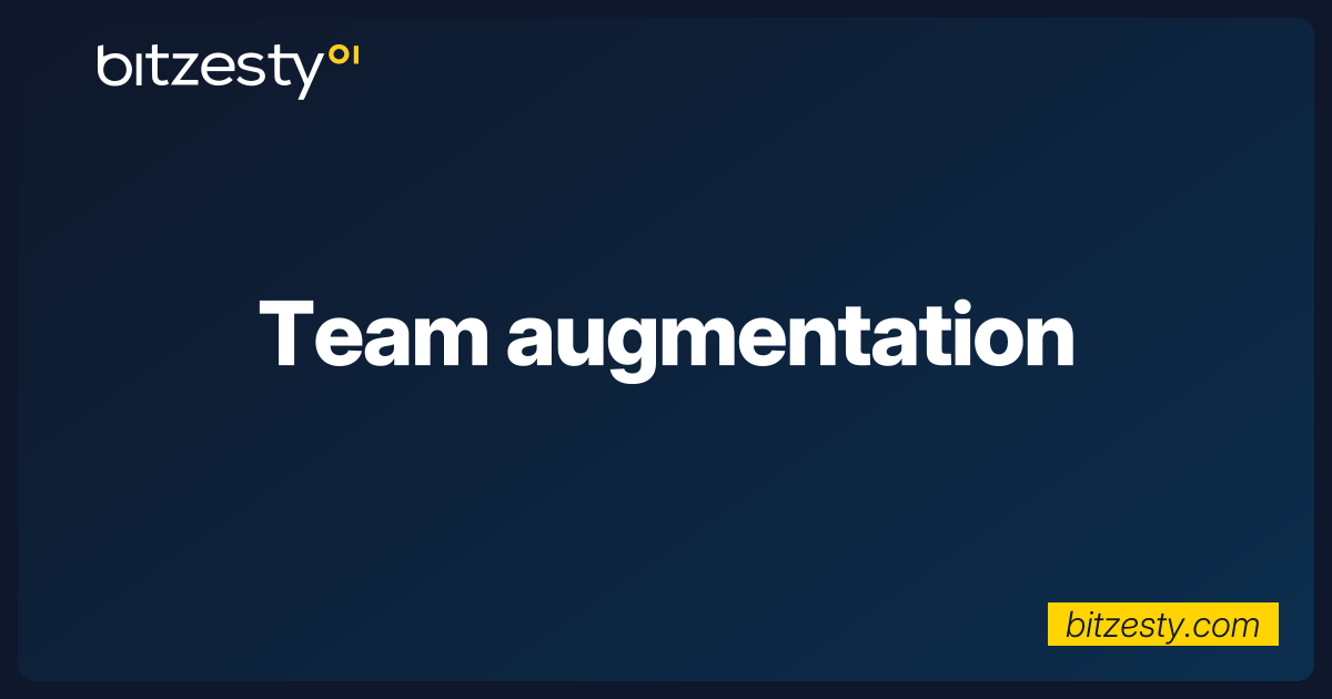 Team Augmentation | Software Development Company | Bit Zesty